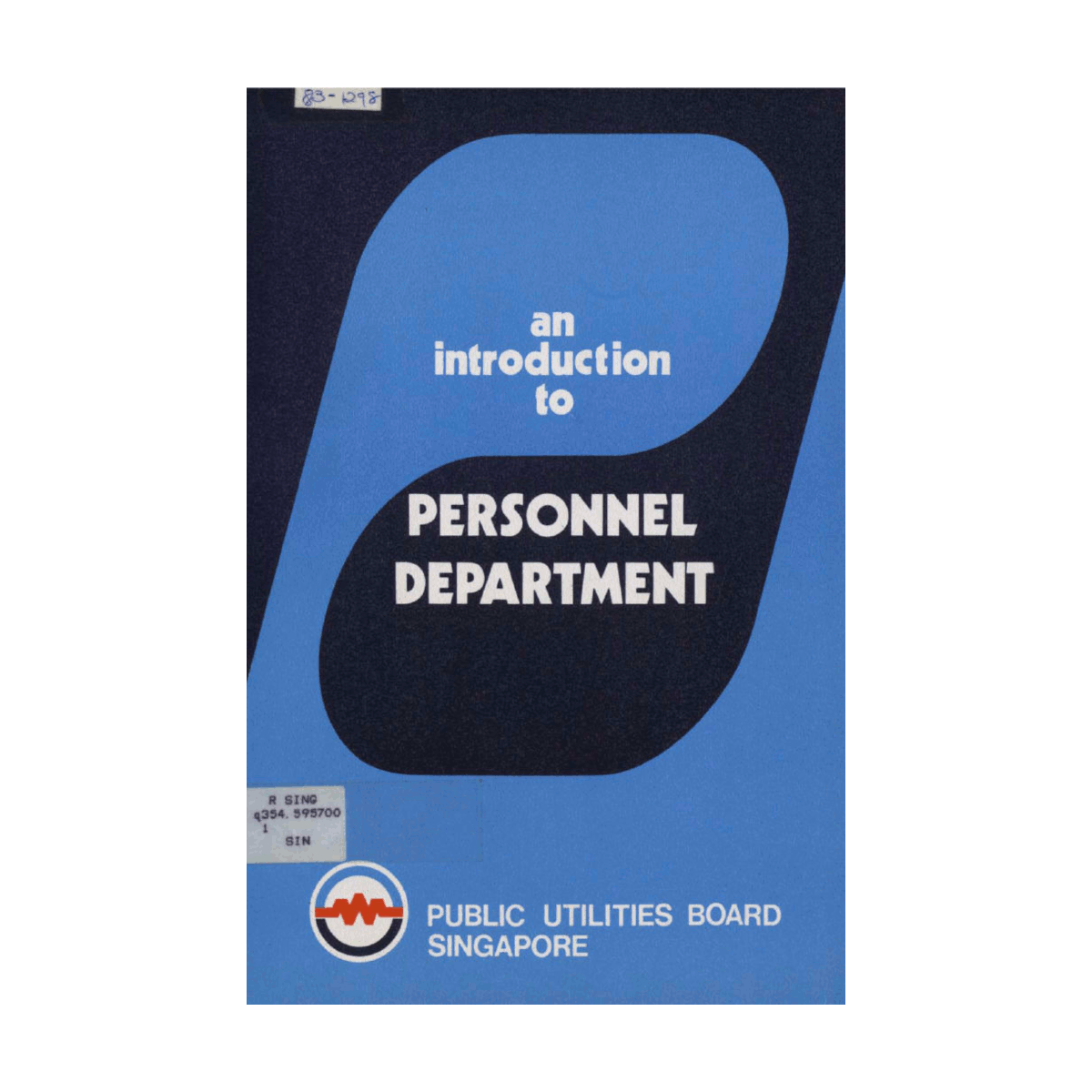 an introduction to PERSONNEL DEPARTMENT | Singapore Graphic Archives