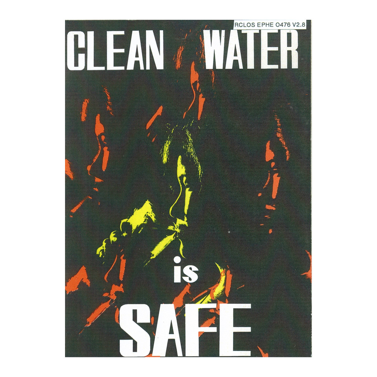 Clean Water is Safe | Singapore Graphic Archives