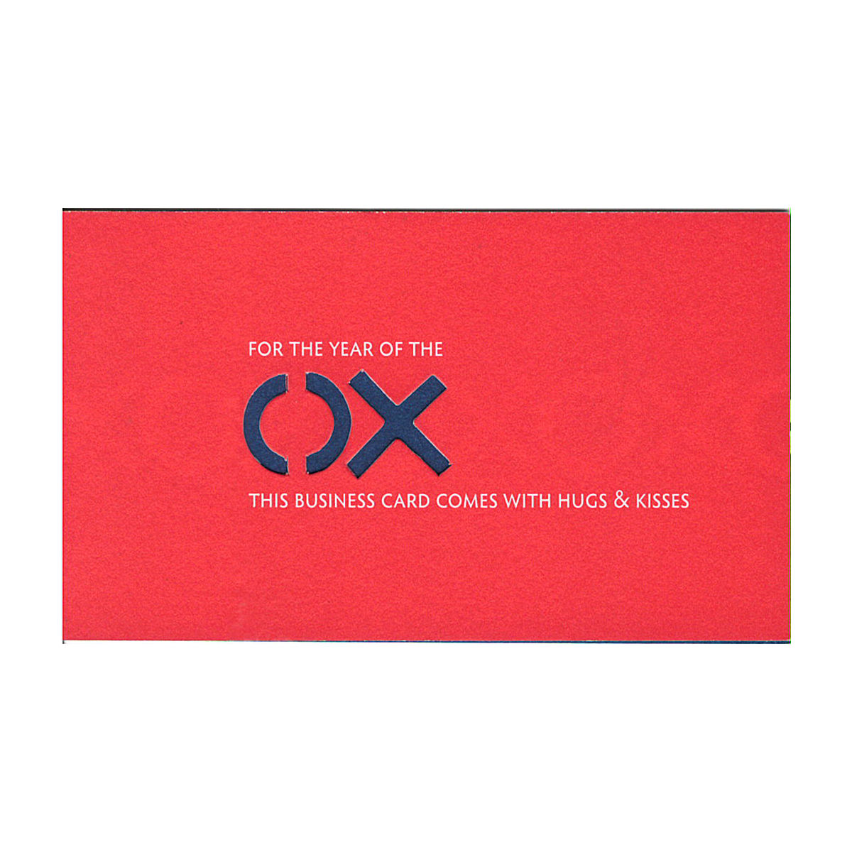 For the Year of the Ox this business card comes with hugs & kisses ...