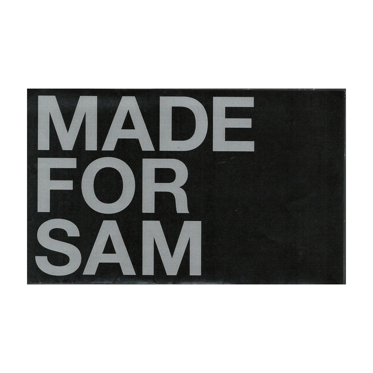 MADE FOR SAM | Singapore Graphic Archives